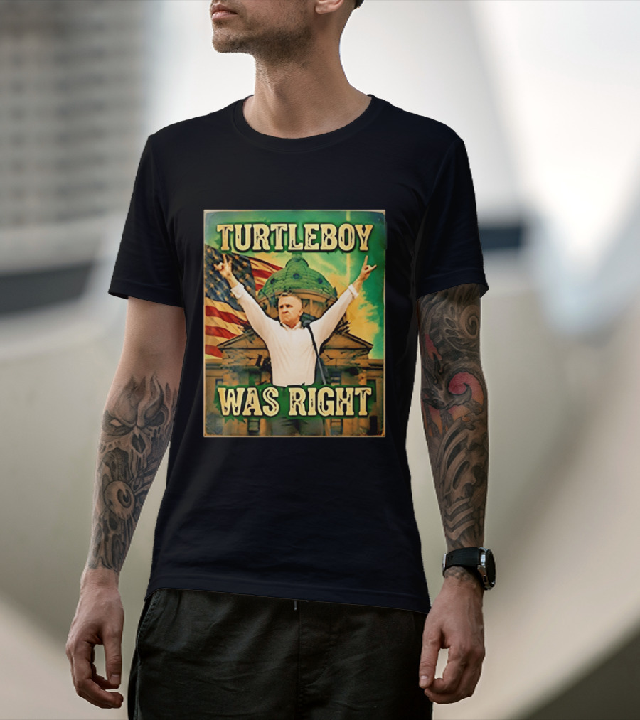 Turtleboy Was Right Patriotic Figure American Flag T-Shirt