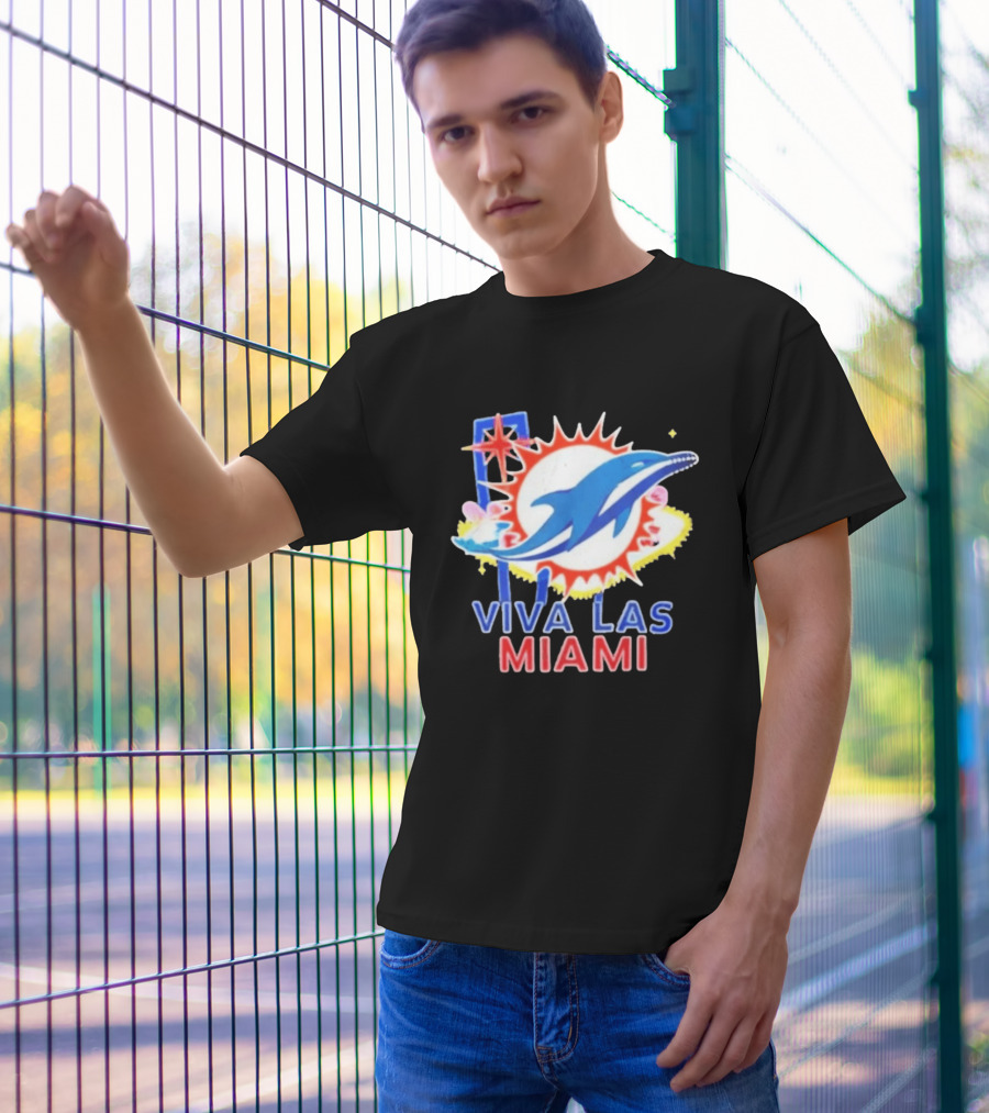 Viva Las Miami Dolphin Neon Sign And Sunburst T-Shirt