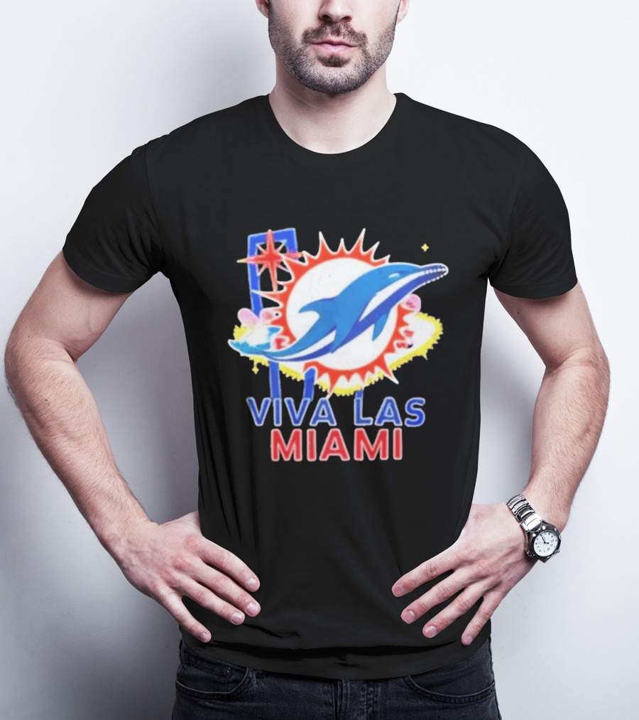 Viva Las Miami Dolphin Neon Sign And Sunburst T-Shirt