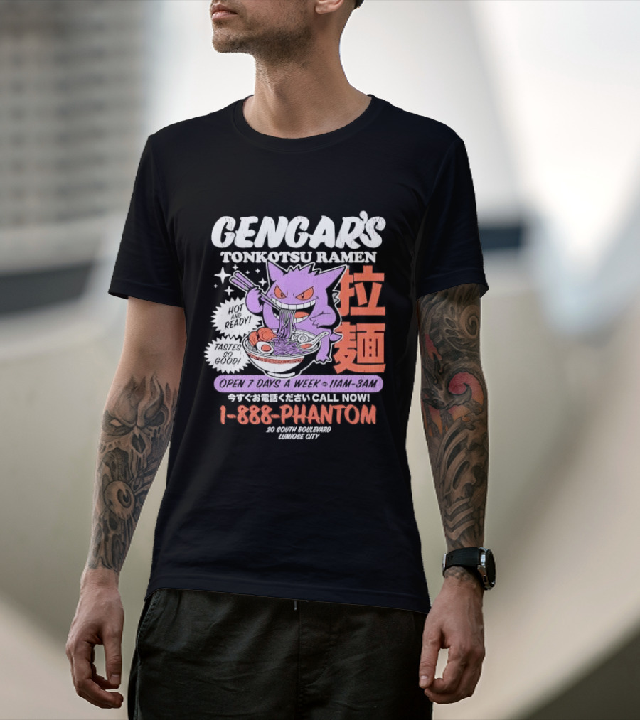 Gengar's Tonkotsu Ramen 1 888 Phantom Lumiose City Hot And Ready T-Shirt