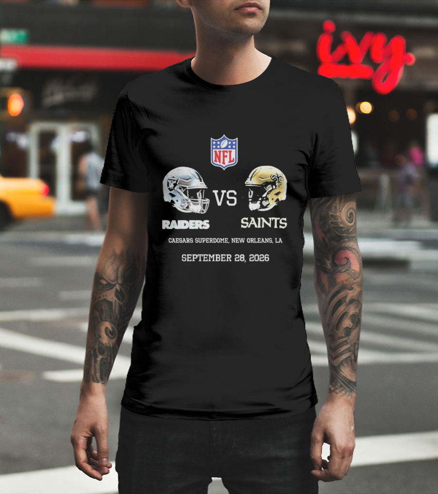 NFL Raiders Vs Saints Caesars Superdome New Orleans September 28 2026 T-Shirt