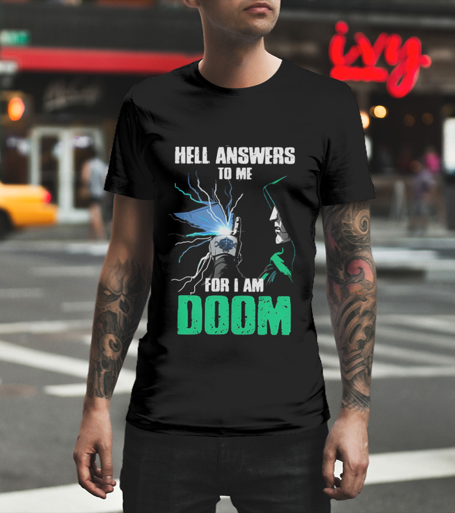 Marvel Doctor Doom Hell Answers To Me For I Am Doom T-Shirt