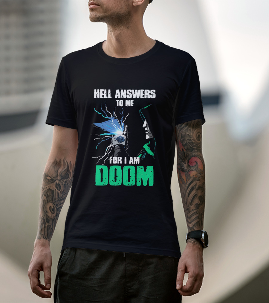 Marvel Doctor Doom Hell Answers To Me For I Am Doom T-Shirt