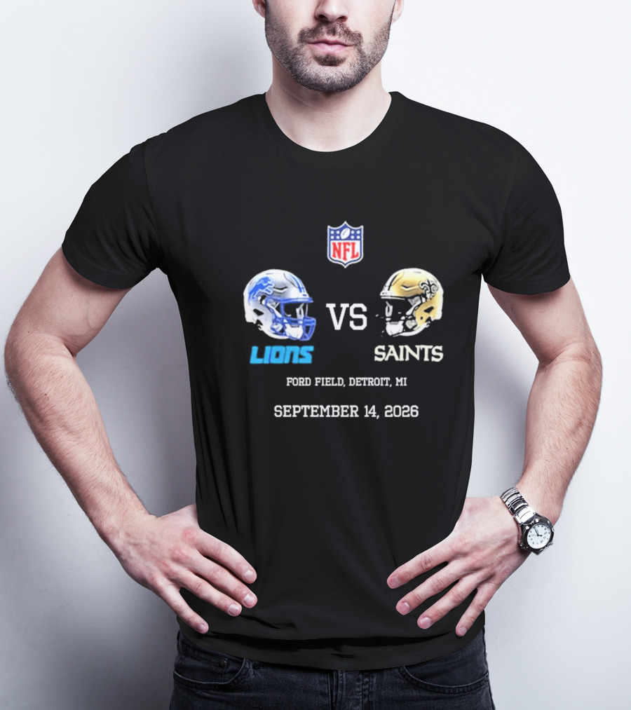 NFL New Orleans Saints Vs Detroit Lions Helmets Ford Field September 14 2026 T-Shirt
