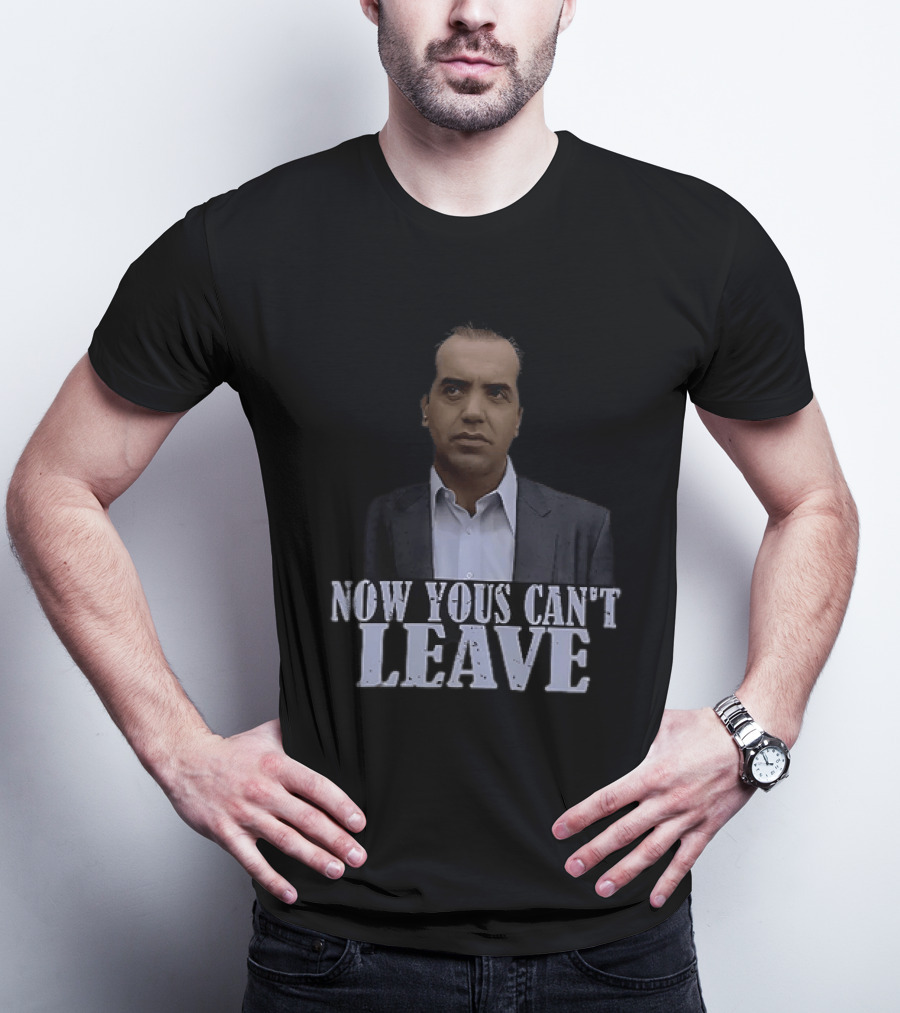 Now Yous Can't Leave A Bronx Tale Sonny Lograsso T-Shirt