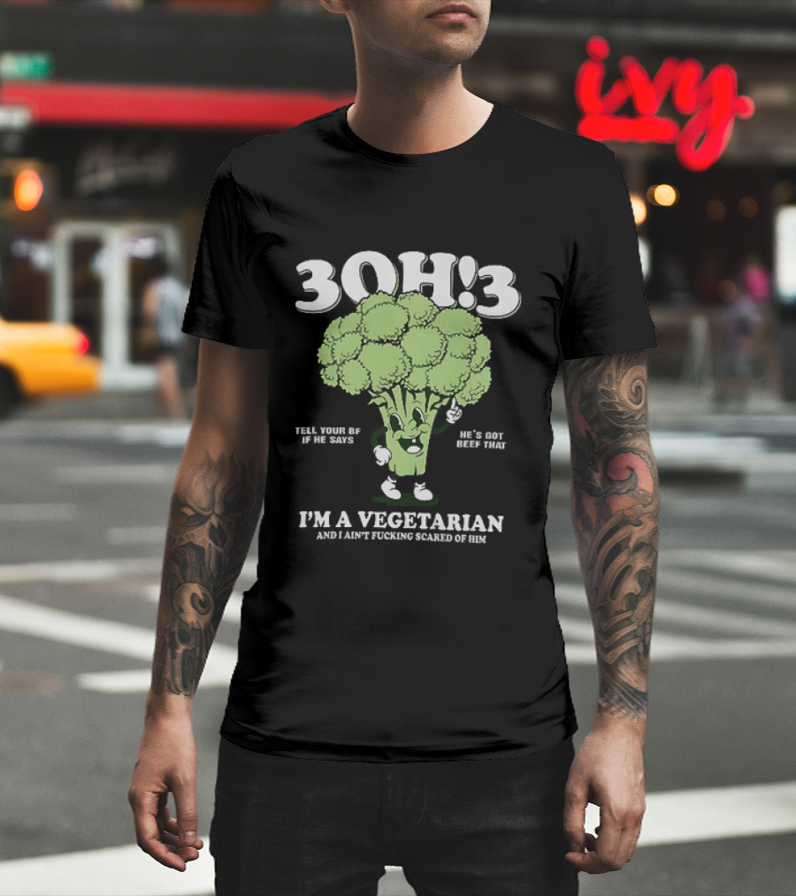 3Oh!3 I'm A Vegetarian Kill Yourself And I Ain't Scared Of Him Broccoli Cartoon T-Shirt