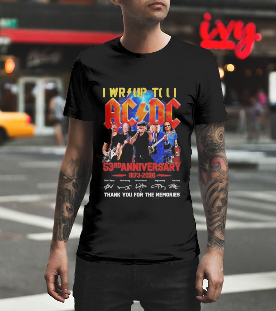 ACDC PWR UP Til 53rd Anniversary Tour 1973 2026 Signatures Thank You For The Memories T-Shirt