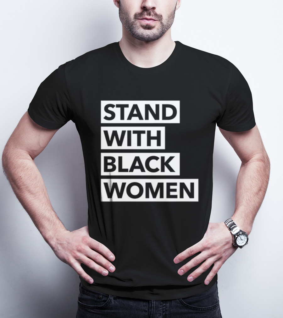 Stand With Black Women Angie Nixon T-Shirt