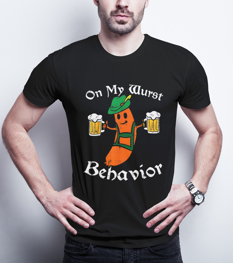 Oktoberfest On My Wurst Behavior Sausage Lederhosen Beer T-Shirt