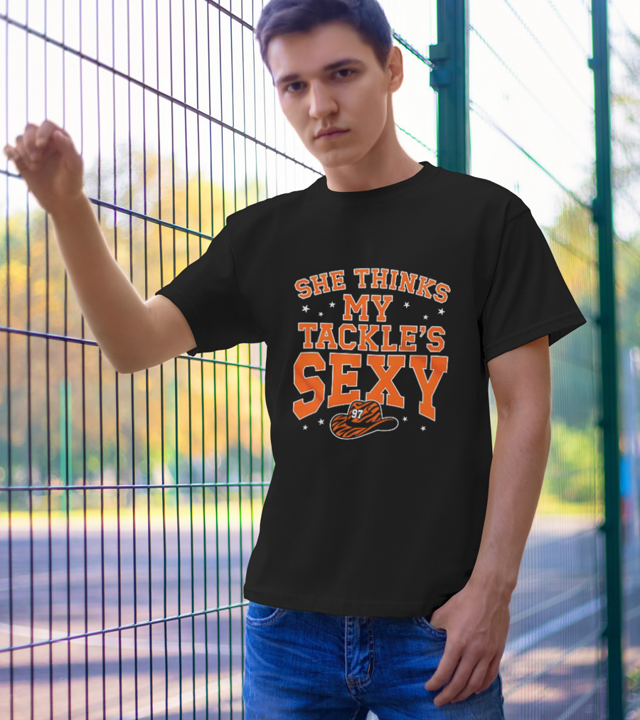 She Thinks My Tackle's Sexy Cowboy Hat 97 T-Shirt