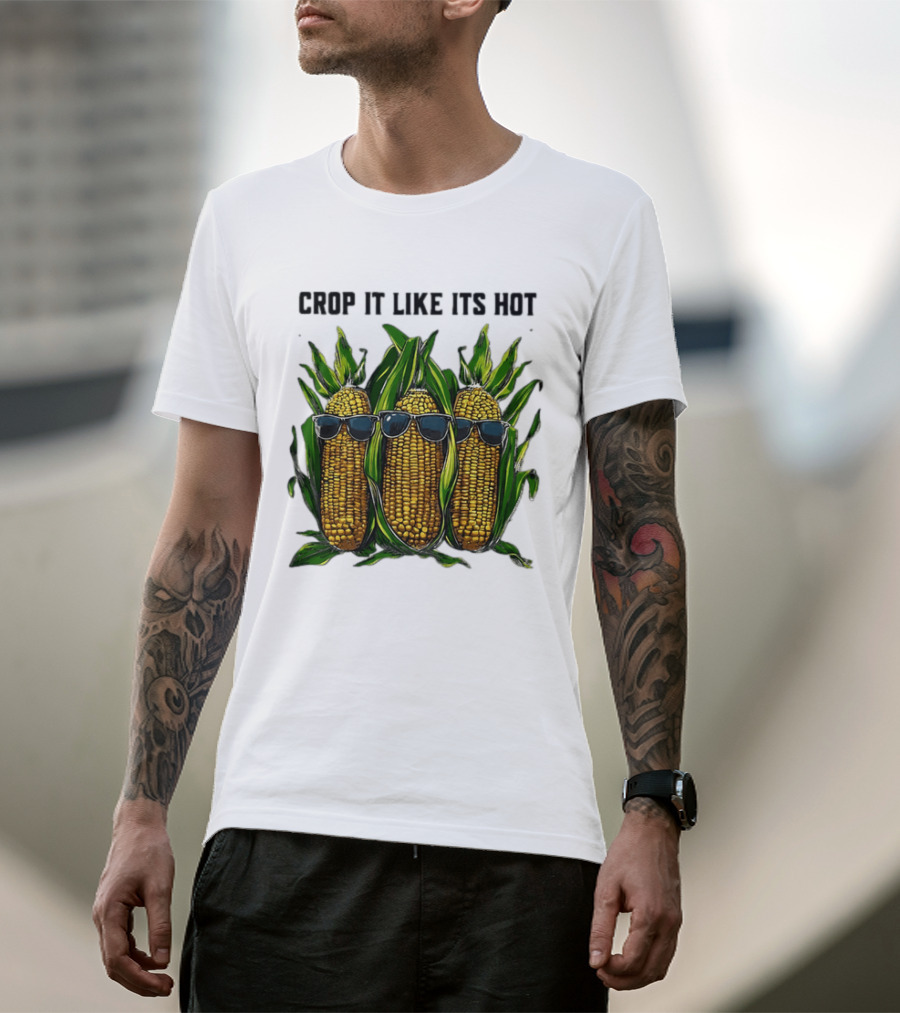 Crop It Like It's Hot Corn Sunglasses T-Shirt
