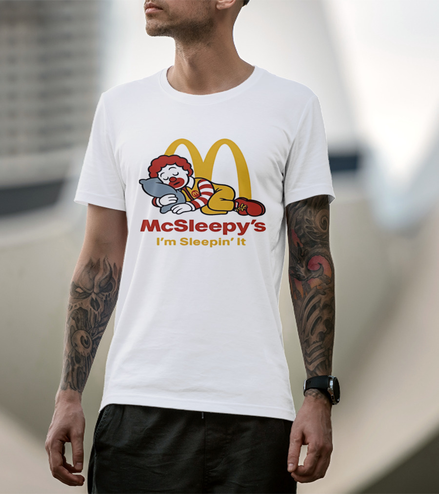 McSleepy's I'm Sleepin' It Ronald McDonald T-Shirt