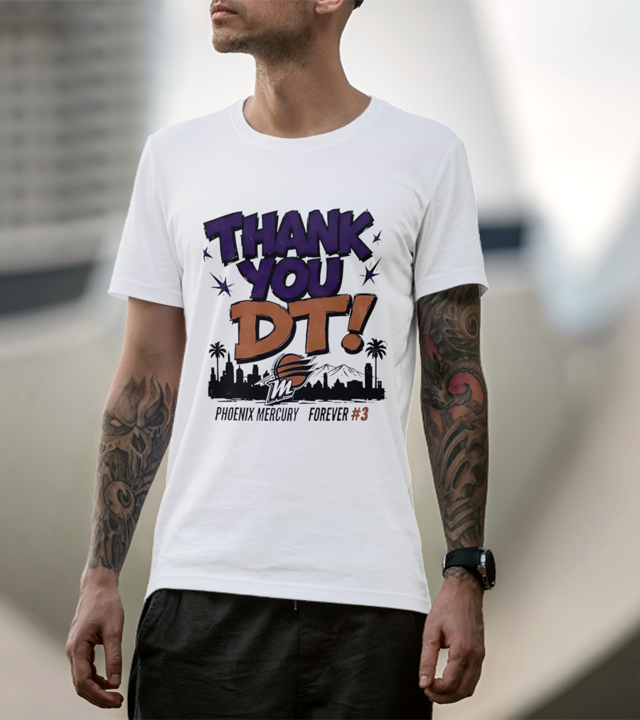 Thank You DT Phoenix Mercury Forever #3 T-Shirt