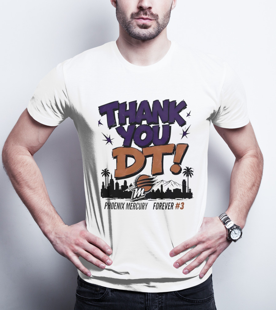 Thank You DT Phoenix Mercury Forever #3 T-Shirt