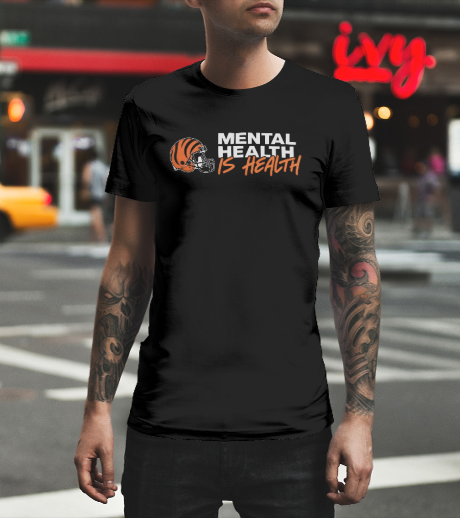 Cincinnati Bengals Mental Health Is Health Football Helmet T-Shirt