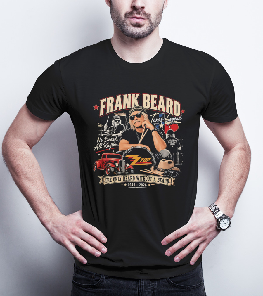 Frank Beard Texas Legend No Beard All Rhythm The Only Beard Without A Beard 1949 2026 T-Shirt