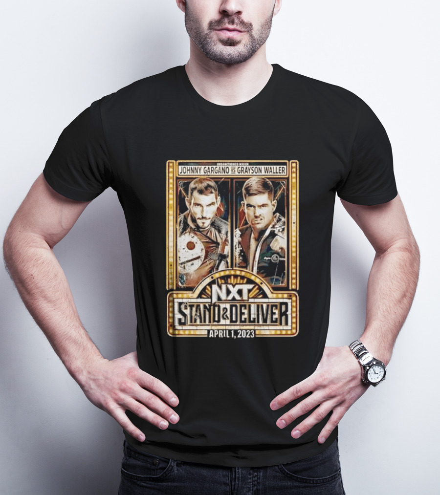 NXT Stand & Deliver April 1 2023 Johnny Gargano Vs Grayson Waller Showdown T-Shirt