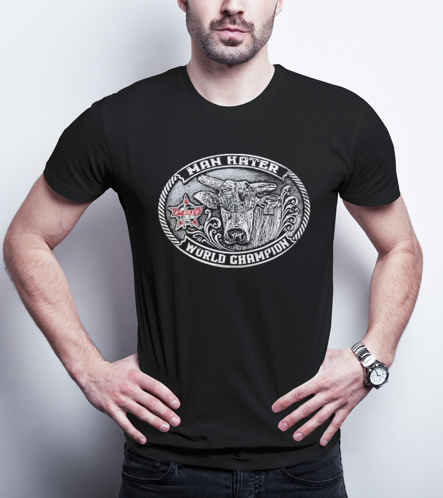 Man Hater PBR World Champion Belt Buckle T-Shirt