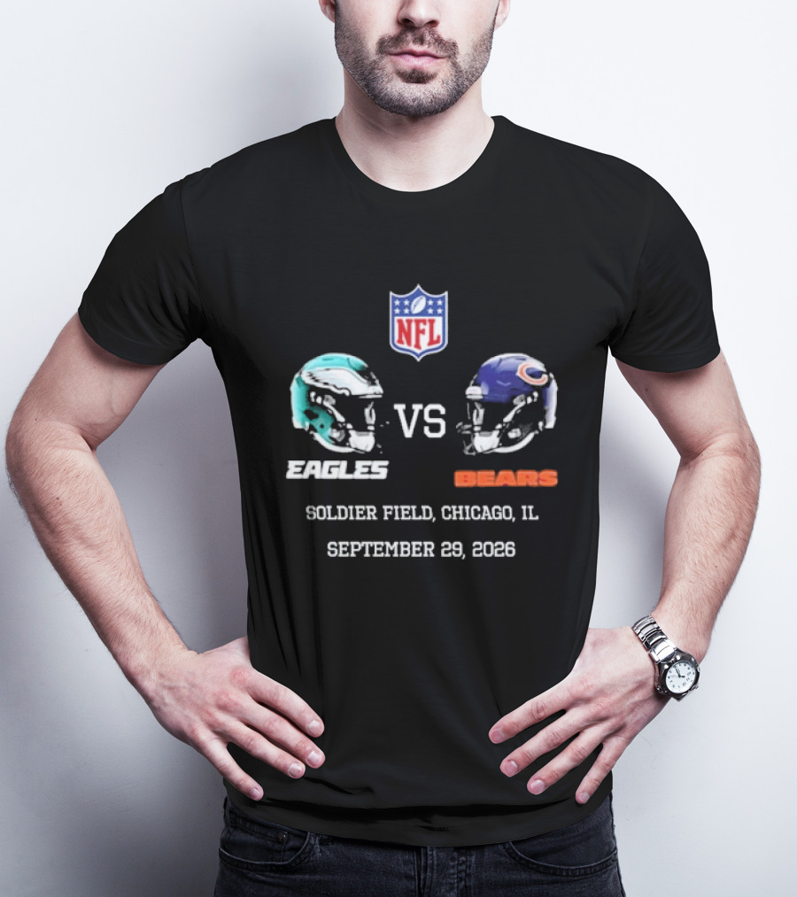 Philadelphia Eagles Vs Chicago Bears NFL Soldier Field Chicago IL September 29 2026 T-Shirt