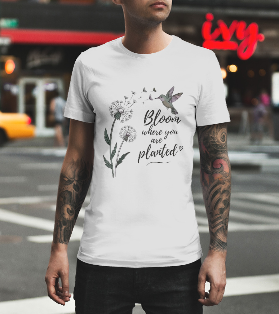 Bloom Where You Are Planted Hummingbird Dandelion Seeds Heart Sketch T-Shirt