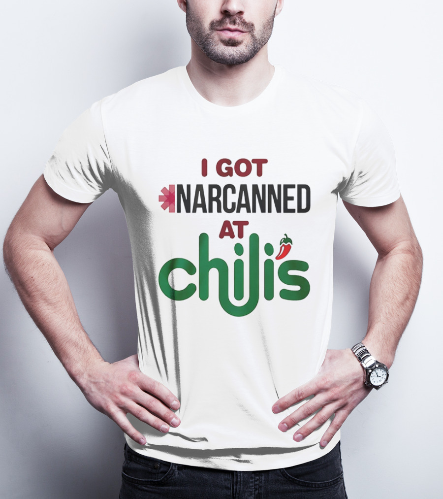 I Got Narcanned At Chilis Pepper Symbol Casual Pub Reference T-Shirt