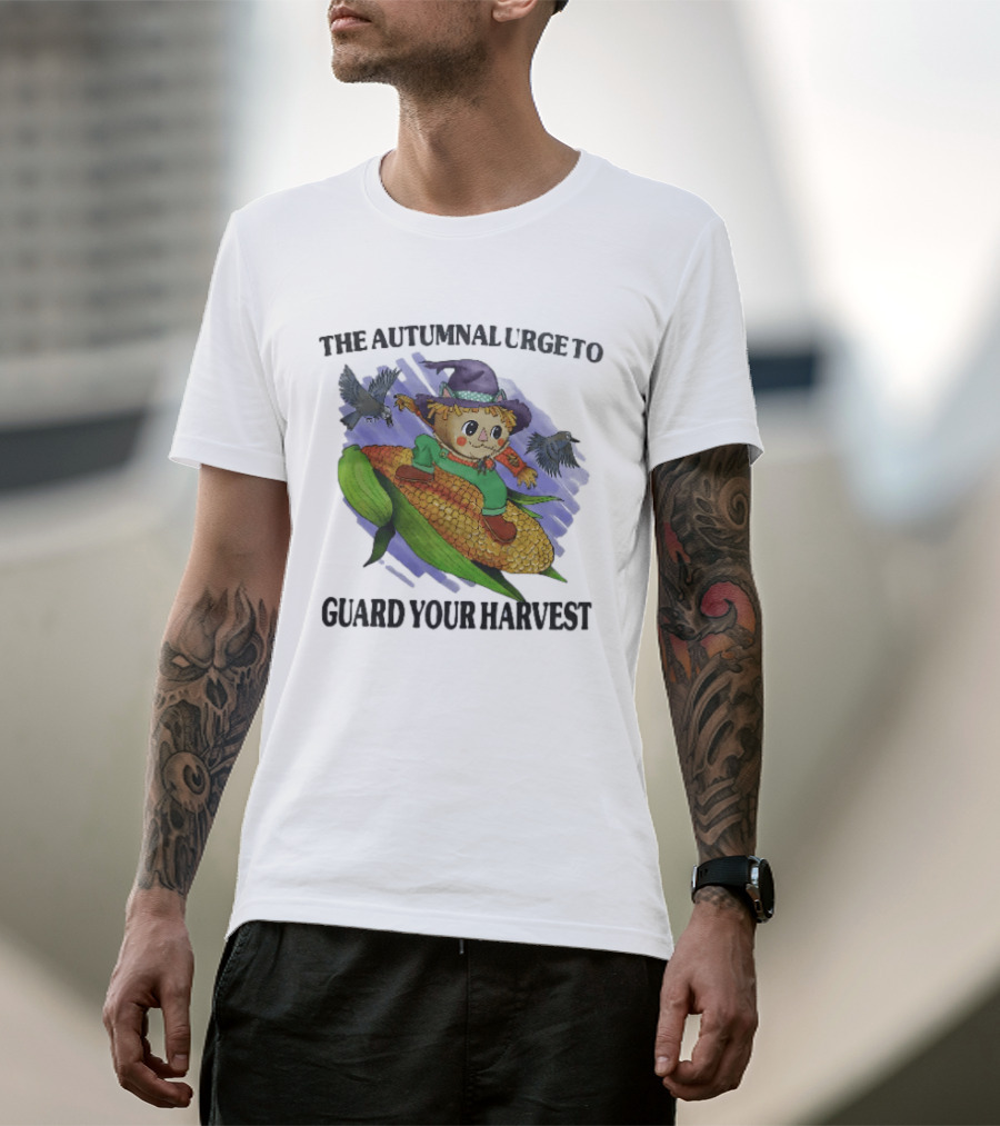 The Autumnal Urge To Guard Your Harvest Scarecrow Corn T-Shirt
