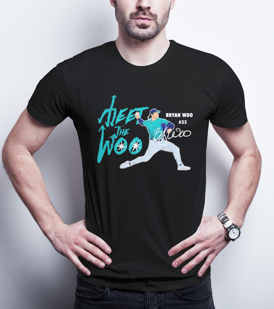 Bryan Woo Seattle Mariners Meet The Woo MLB 2026 #22 T-Shirt