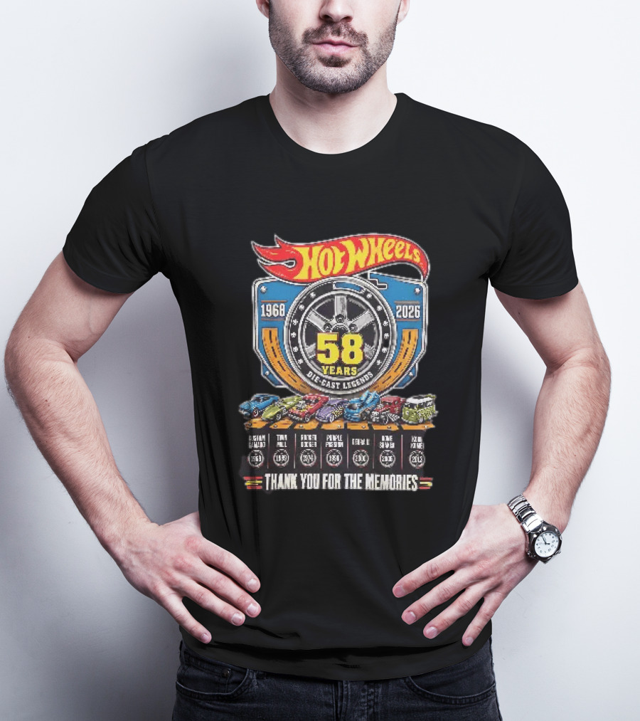 Hot Wheels 1968 2026 58 Years Die Cast Legends Thank You For The Memories T-Shirt