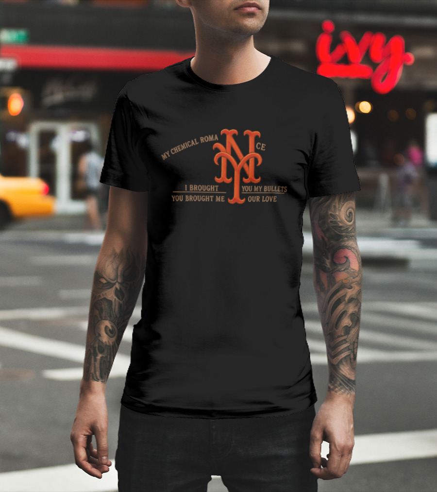 New York Mets My Chemical Romance I Brought You My Bullets You Brought Me Your Love T-Shirt