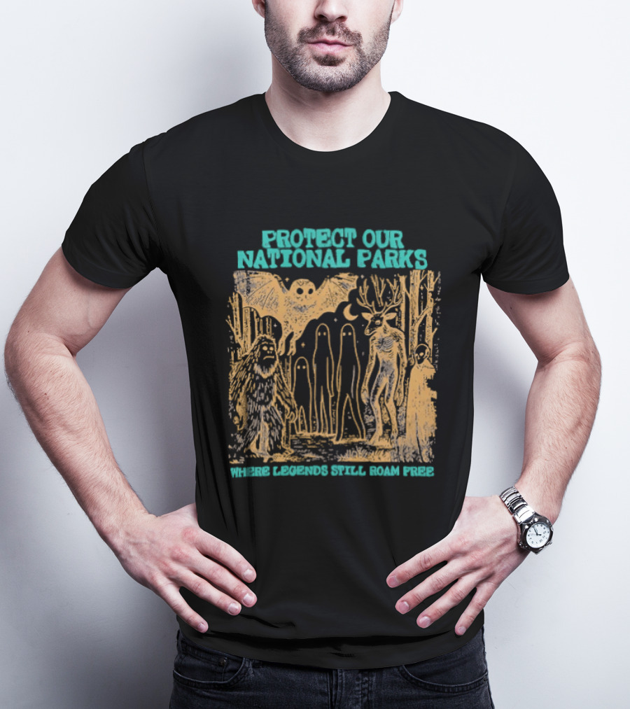 Protect Our National Parks Bigfoot Legends Roam Free T-Shirt