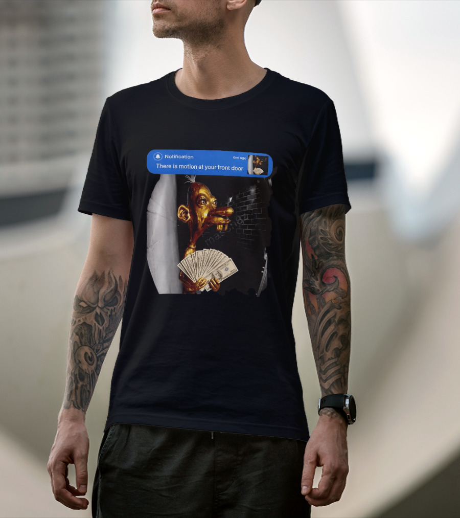 Notification There Is Motion At Your Front Door Golden Figurine With Cash In Hand Dark T-Shirt