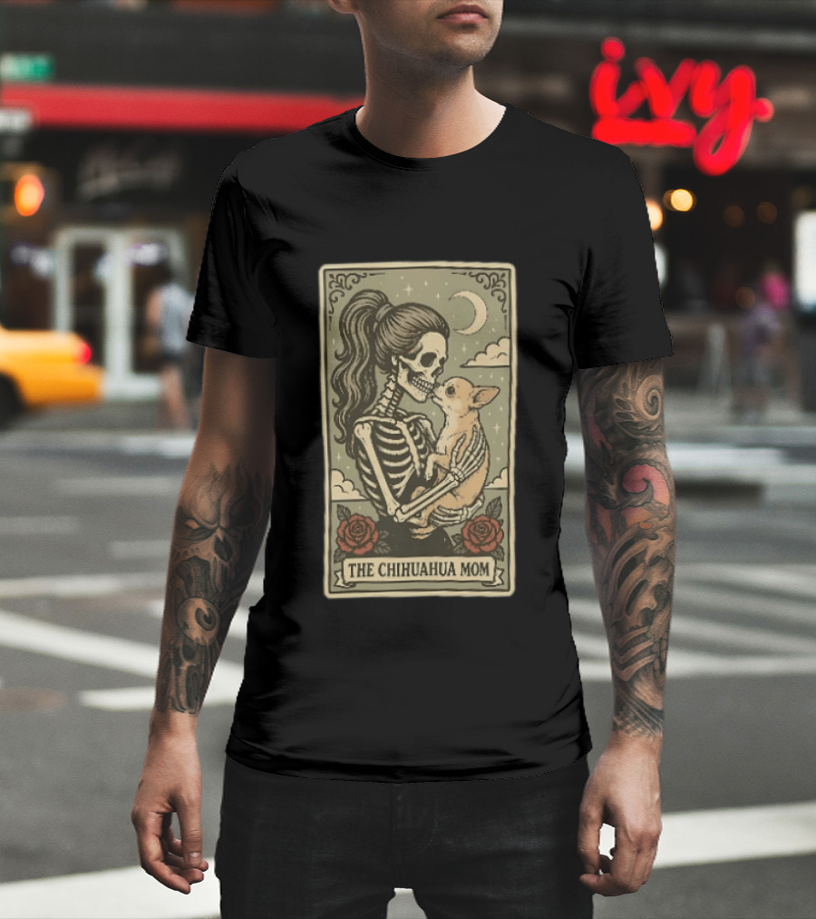 The Chihuahua Mom Skeleton With Dog Moon And Roses T-Shirt