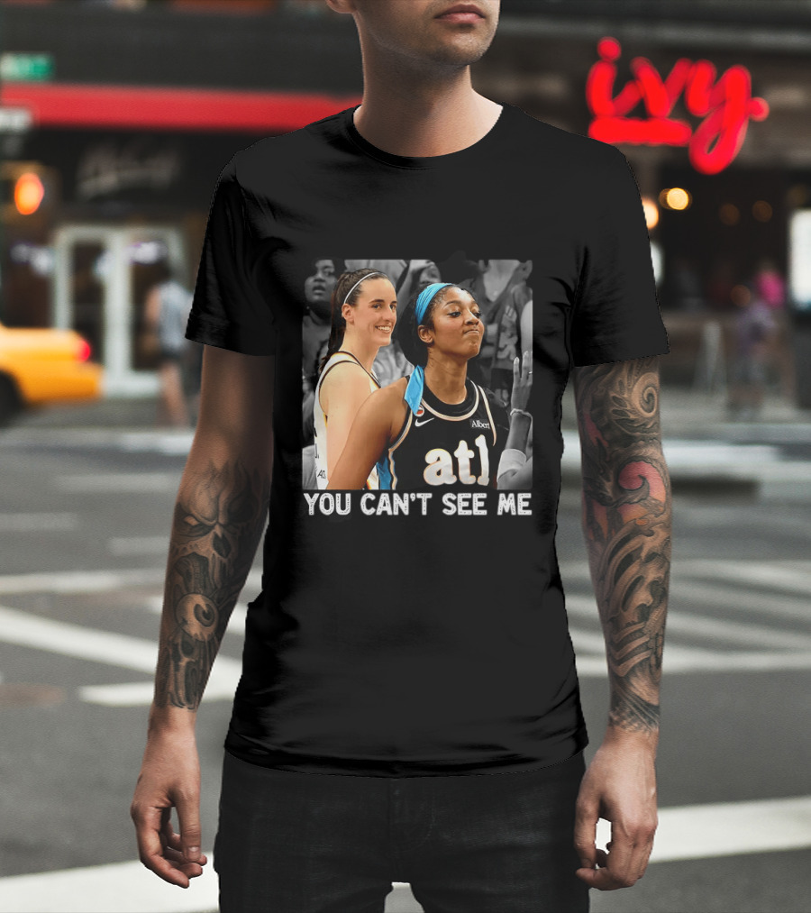 You Can't See Me Caitlin Clark Angel Reese ATL Basketball T-Shirt