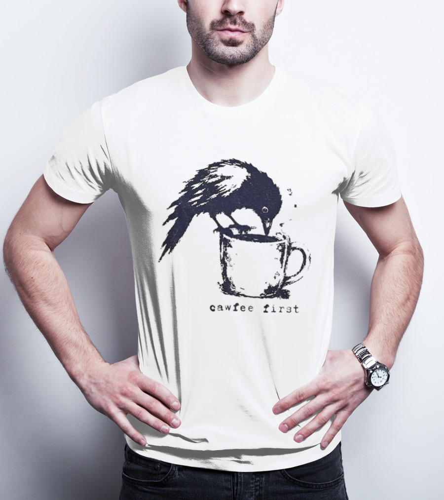 Cawfee First Crow Coffee Lover Bird T-Shirt