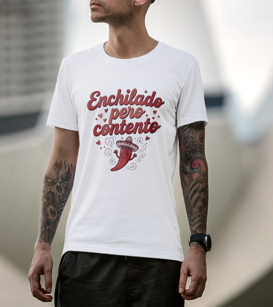 Enchilado Pero Contento Sombrero Chili Pepper Cartoon Hearts T-Shirt