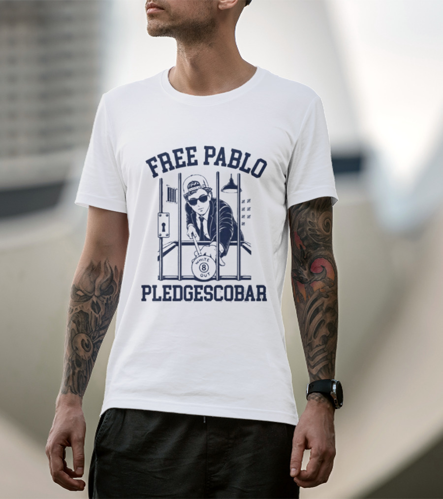 Free Pablo Pledgescobar Jail Break White Out T-Shirt