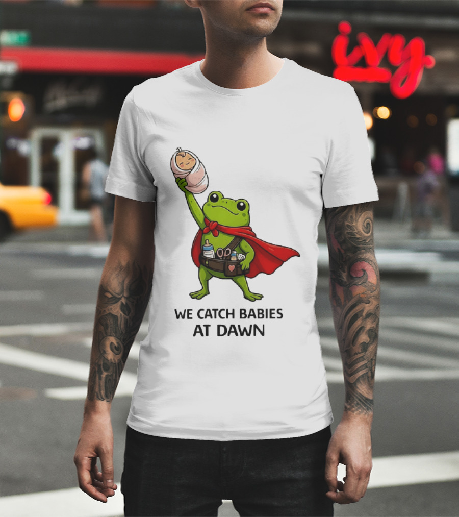 Frog Hero We Catch Babies At Dawn With Red Cape T-Shirt