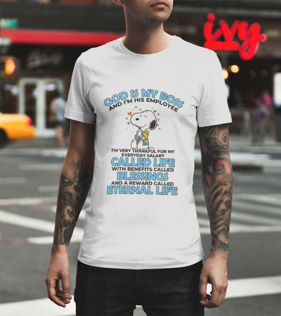 God Is My Boss Employee Everyday Salary Called Life Benefits Blessings Eternal Cartoon Dog Praying T-Shirt