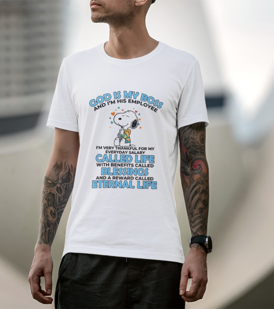 God Is My Boss Employee Everyday Salary Called Life Benefits Blessings Eternal Cartoon Dog Praying T-Shirt