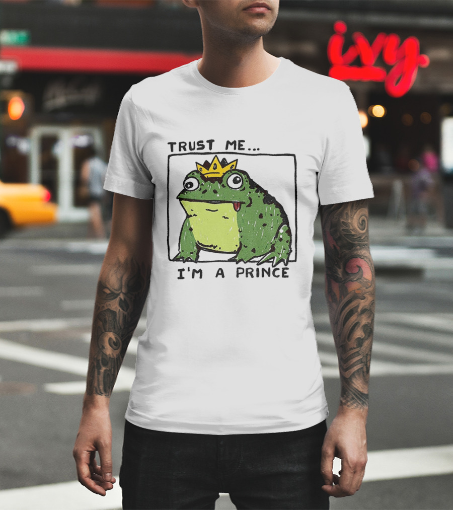 Trust Me I'm A Prince Derpy Frog Wearing A Crown T-Shirt