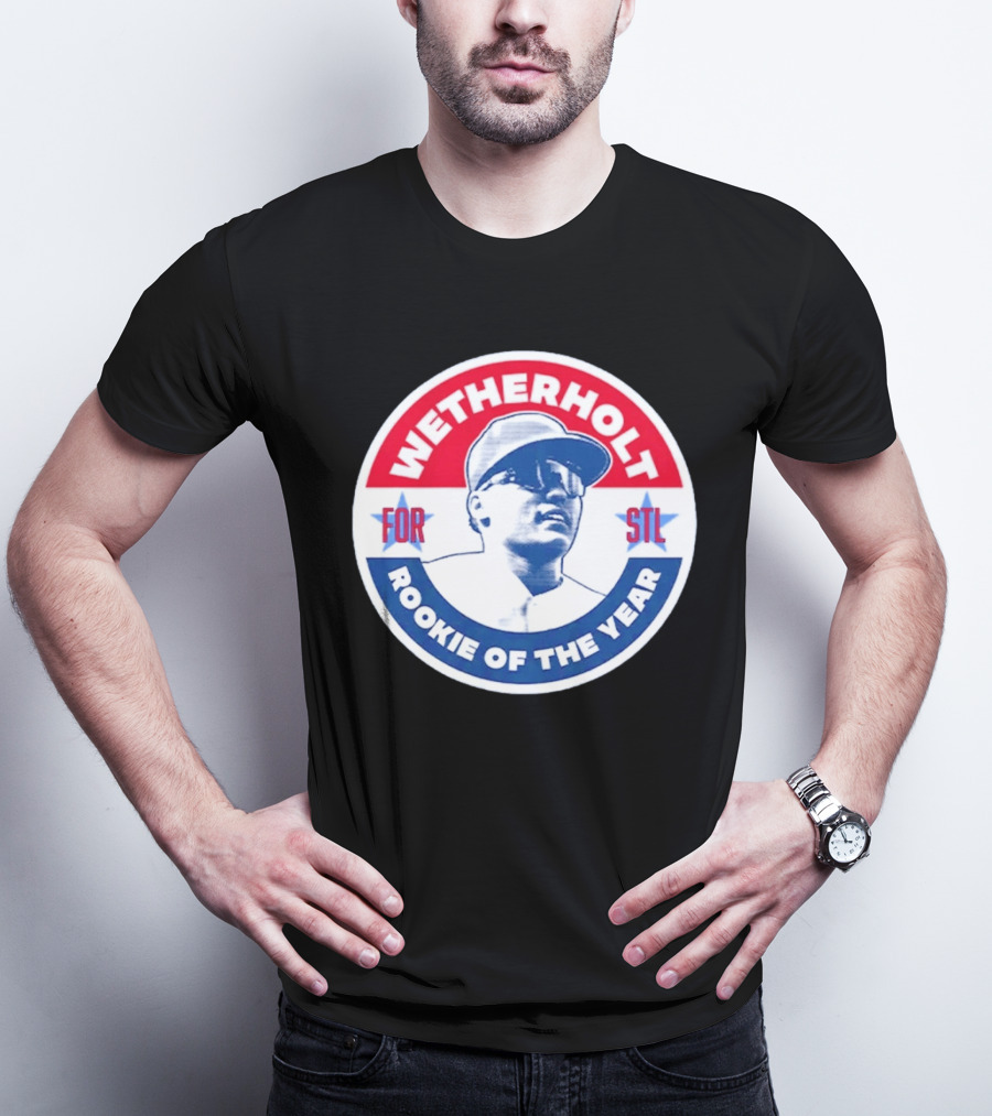 Wetherholt For STL Rookie Of The Year T-Shirt
