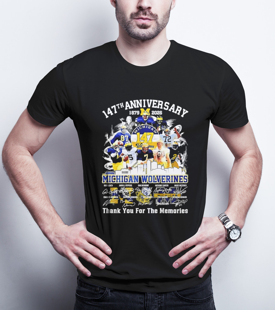 147th Anniversary 1879 2026 Michigan Wolverines Thank You For The Memories T-Shirt