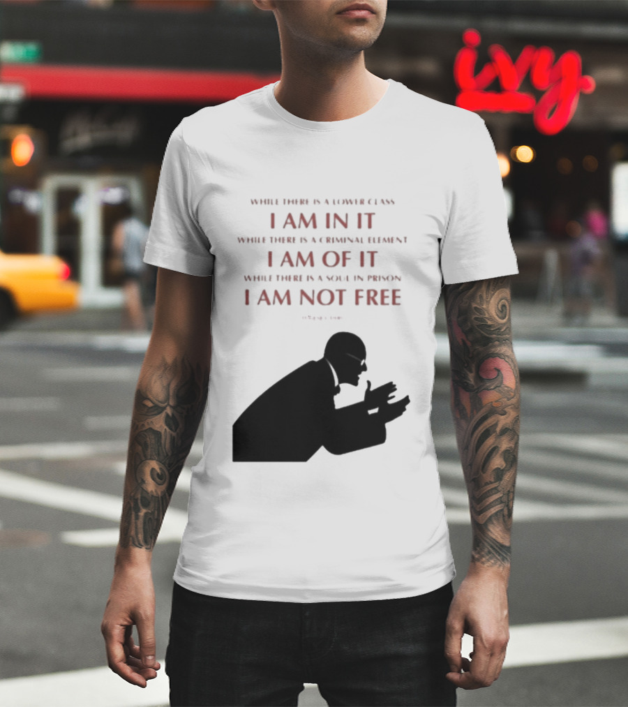 Eugene V Debs While There Is A Lower Class I Am In It Criminal Element I Am Of It Soul In Prison I Am Not Free T-Shirt