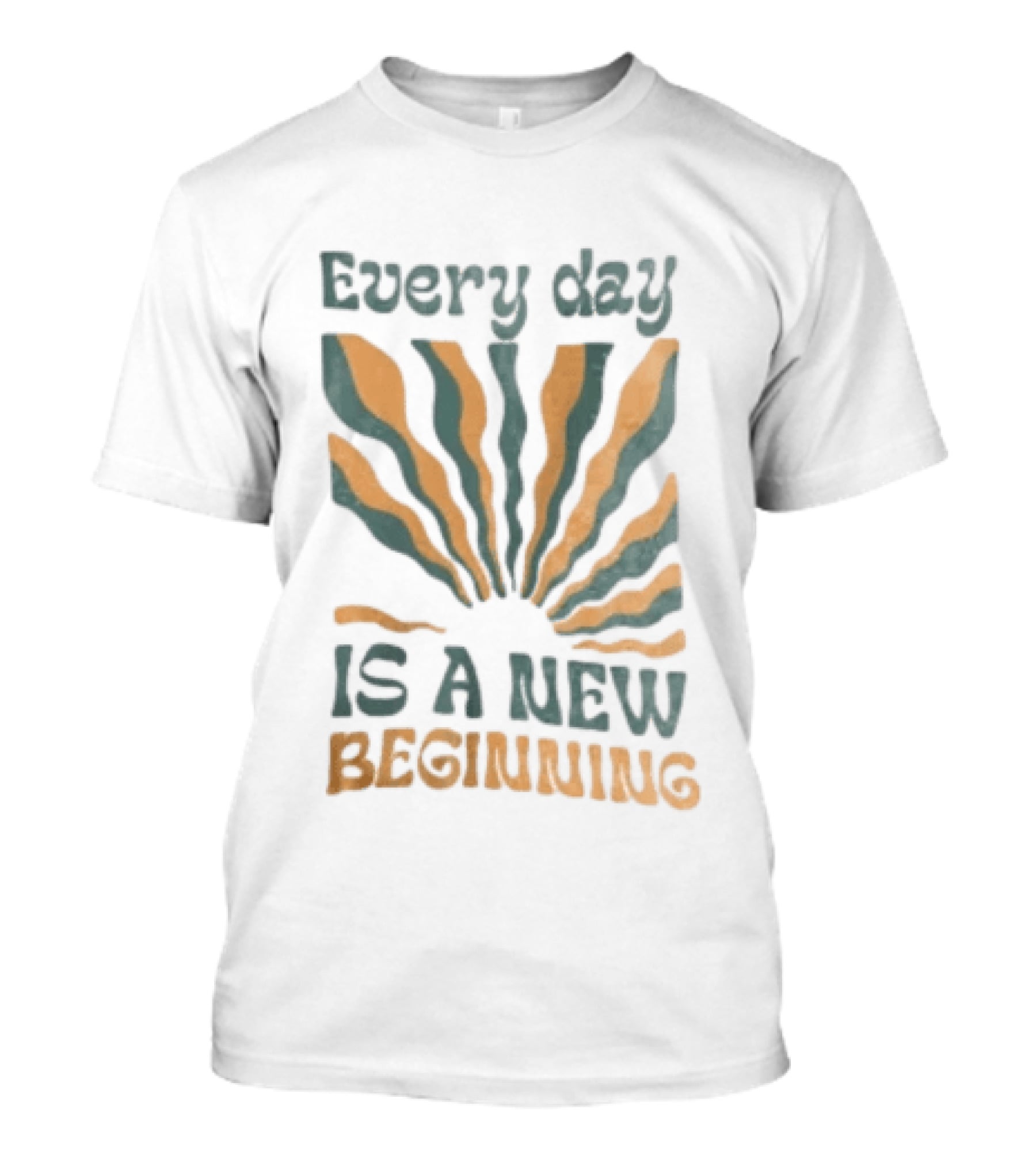 Every Day Is A New Beginning Sunburst Positive Vibes T-Shirt