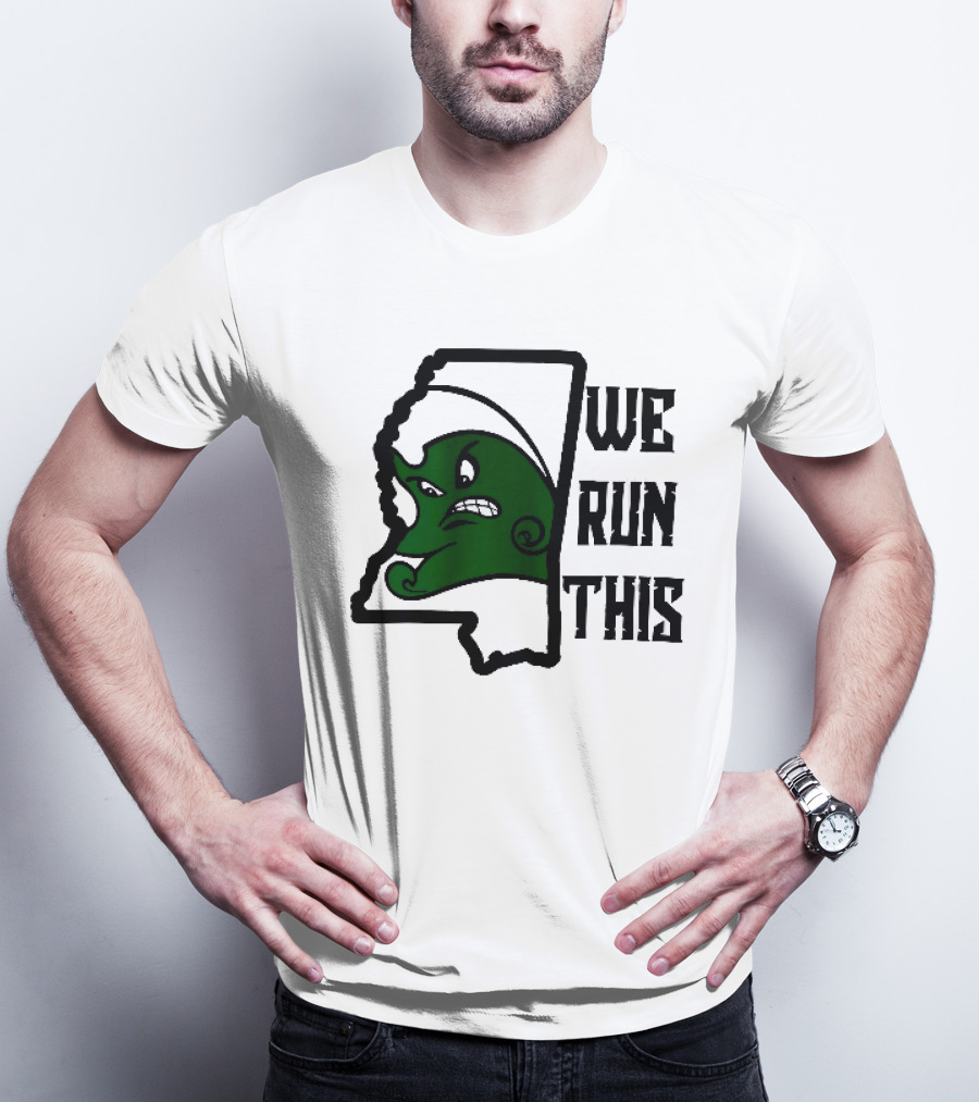 Tulane Green Wave We Run This Mississippi State T-Shirt