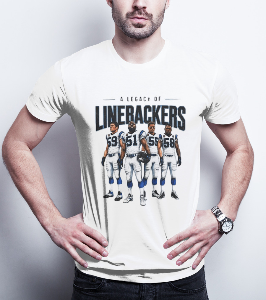 A Legacy Of Linebackers Carolina Panthers Luke Kuechly Sam Mills Dan Morgan Thomas Davis T-Shirt
