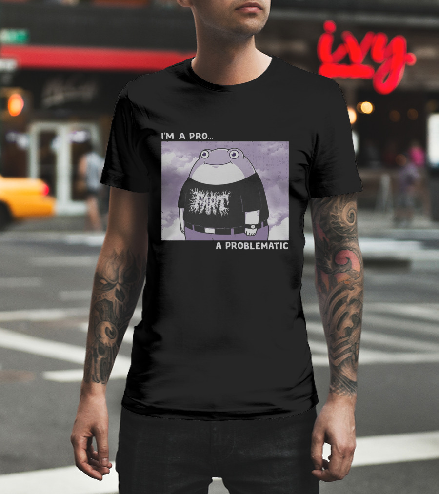 I'm A Pro A Problematic Frog Meme Binary Code Cloudy T-Shirt