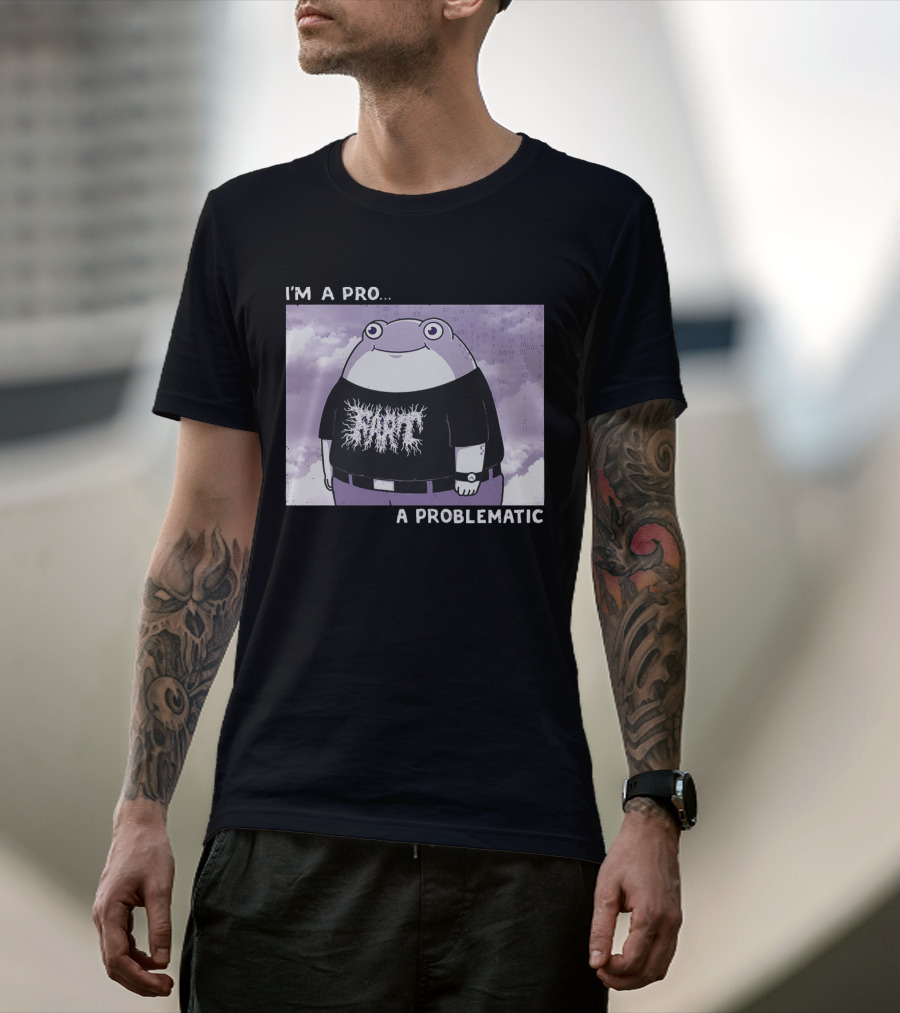 I'm A Pro A Problematic Frog Meme Binary Code Cloudy T-Shirt