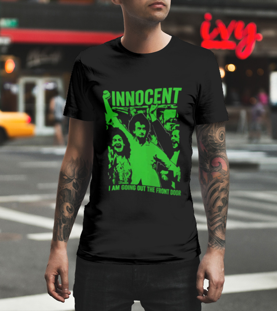 Innocent I Am Going Out The Front Door Retro Style People In Motion T-Shirt