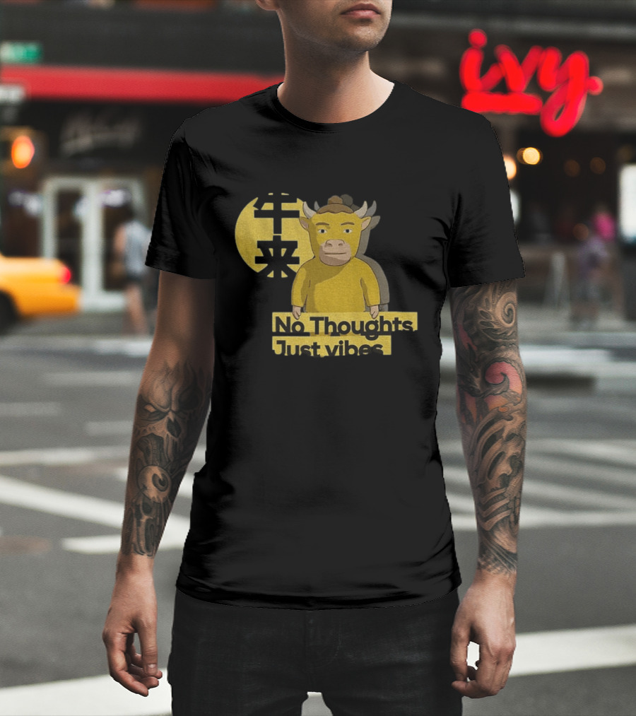 Niu Lai No Thoughts Just Vibes Yellow Cow Humor T-Shirt